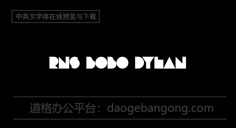 RNS Bobo Dylan字体-RNS出品免费字体下载在线转换-道格办公
