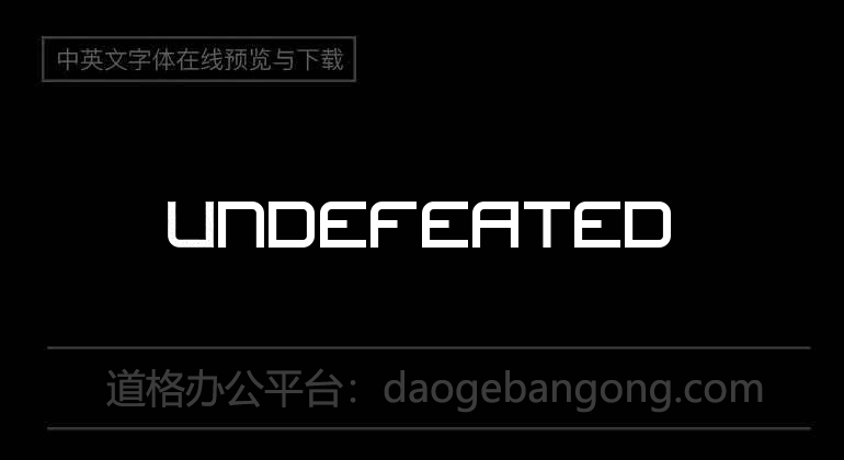 Undefeated字体-English Fonts免费字体下载在线转换-道格办公