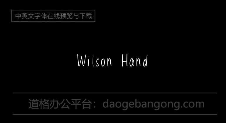 Wilson Hand字体-英文字体免费字体下载在线转换-道格办公