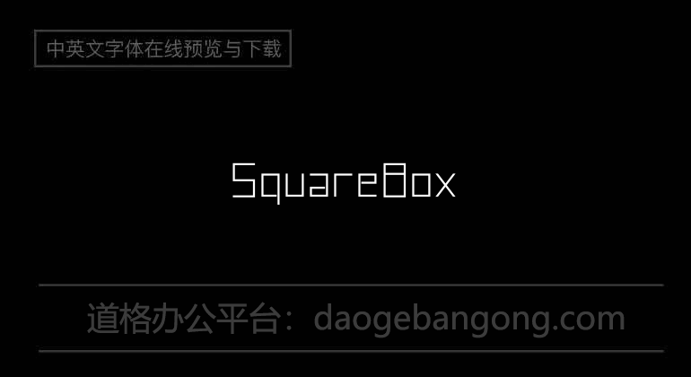 SquareBox字体-Love J.出品免费字体下载在线转换-道格办公