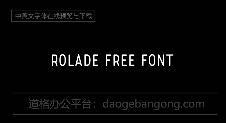 Rolade Free Font字体-英文字体免费字体下载在线转换-道格办公