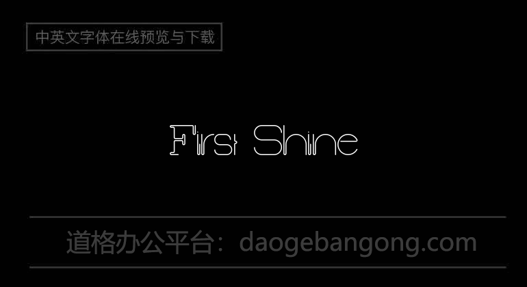 First Shine字体-Amin Abedi出品免费字体下载在线转换-道格办公