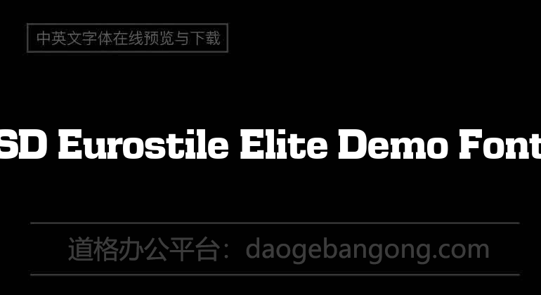 SD Eurostile Elite Demo Font字体-英文字体免费字体下载在线转换-道格办公