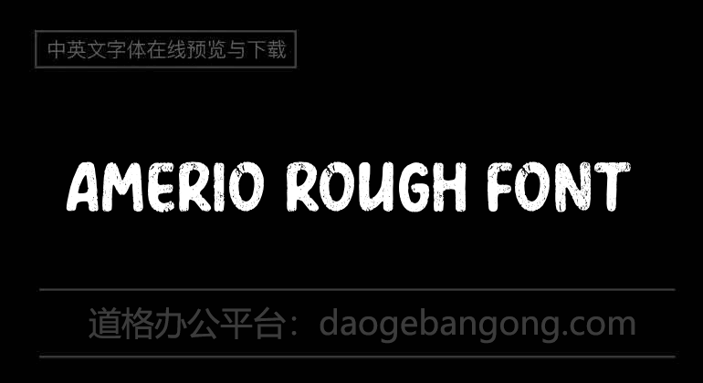 Amerio Rough Font字体-英文字体免费字体下载在线转换-道格办公