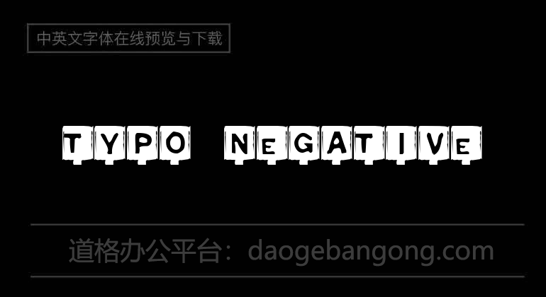 Typo Negative字体-Twisted Type出品免费字体下载在线转换-道格办公