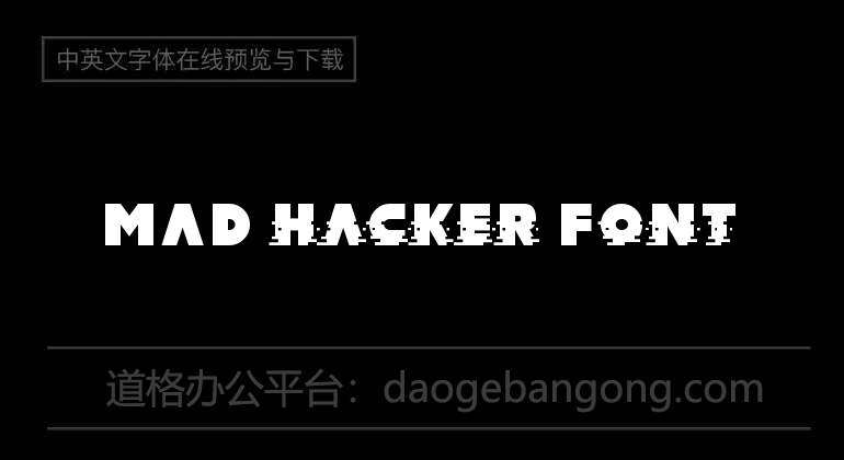 MAD hacker Font字体-英文字体免费字体下载在线转换-道格办公