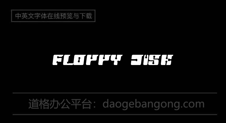 Floppy Disk字体-英文字体免费字体下载在线转换-道格办公