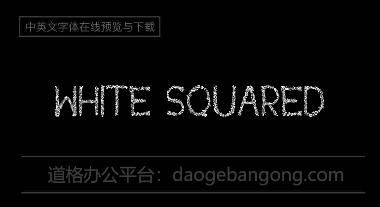 White Squared字体-Augusto Elorza出品免费字体下载在线转换-道格办公