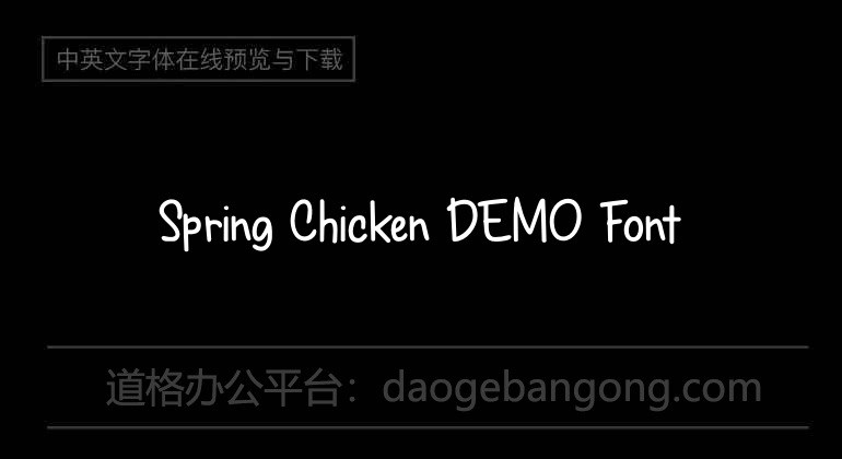 Spring Chicken DEMO Font字体-英文字体免费字体下载在线转换-道格办公