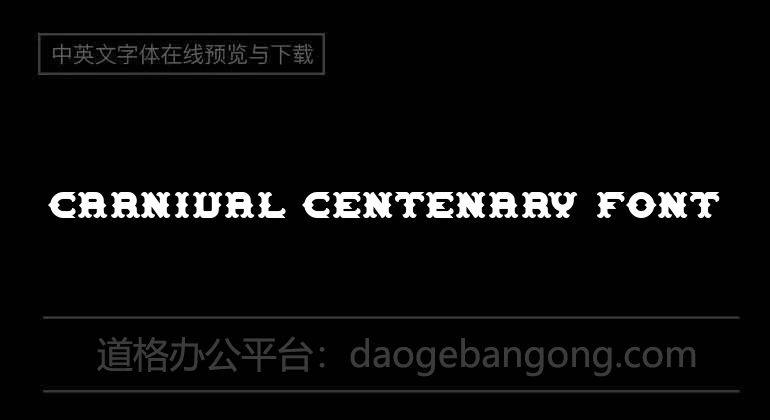 Carnival Centenary Font字体-English Fonts免费字体下载在线转换-道格办公