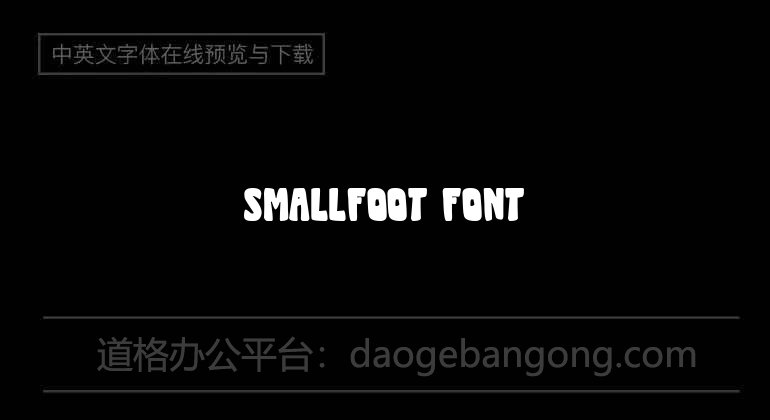 Smallfoot Font字体-英文字体免费字体下载在线转换-道格办公