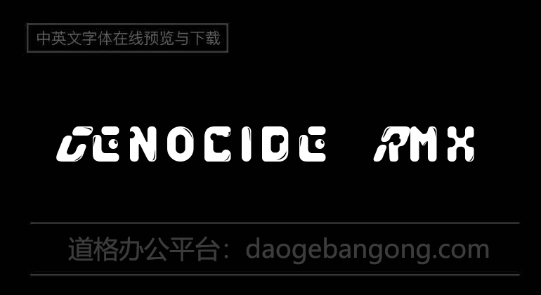 Genocide Rmx字体-Lovedesign Co.出品免费字体下载在线转换-道格办公