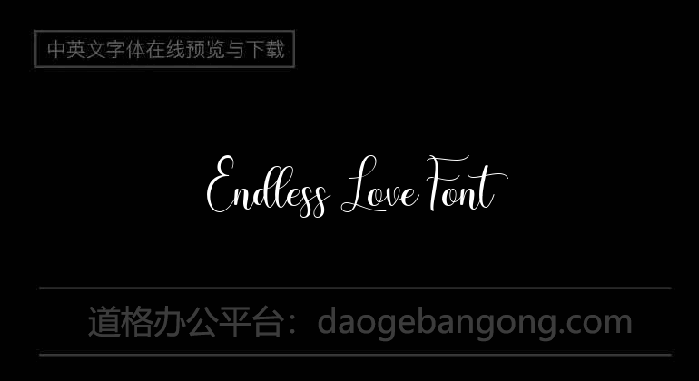 Endless Love Font字体-英文字体免费字体下载在线转换-道格办公