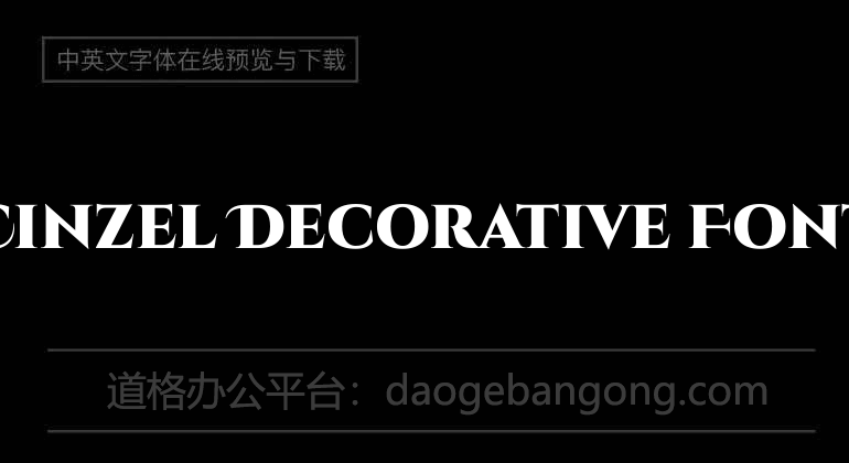 Cinzel Decorative Font字体-英文字体免费字体下载在线转换-道格办公