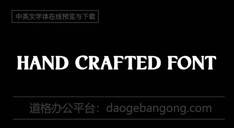 Hand Crafted Font字体-英文字体免费字体下载在线转换-道格办公