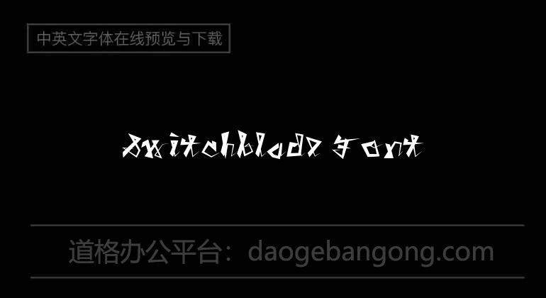 Switchblade Font字体-英文字体免费字体下载在线转换-道格办公
