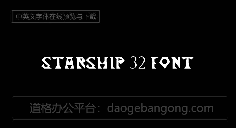 Starship 32 Font字体-英文字体免费字体下载在线转换-道格办公