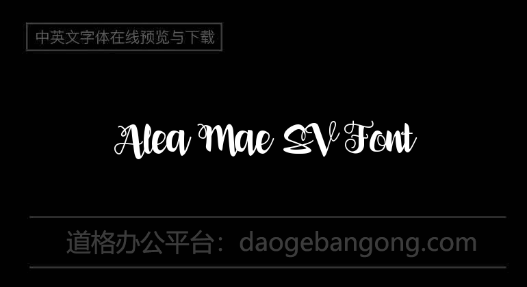 Alea Mae SV Font字体-英文字体免费字体下载在线转换-道格办公