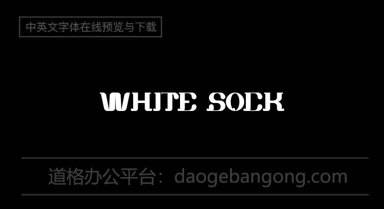 White Sock字体-weknow出品免费字体下载在线转换-道格办公