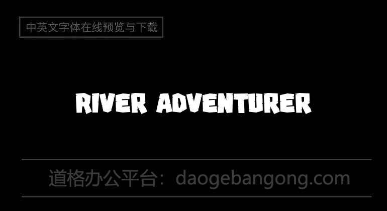 River Adventurer字体-英文字体免费字体下载在线转换-道格办公