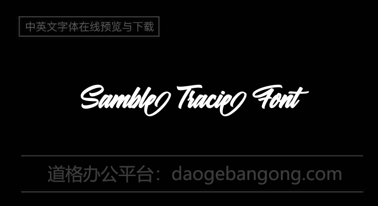 Samble Tracie Font字体-英文字体免费字体下载在线转换-道格办公