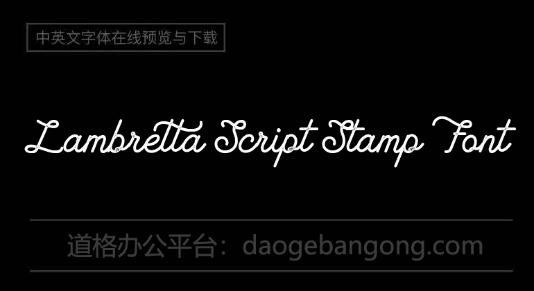 Lambretta Script Stamp Font字体-英文字体免费字体下载在线转换-道格办公