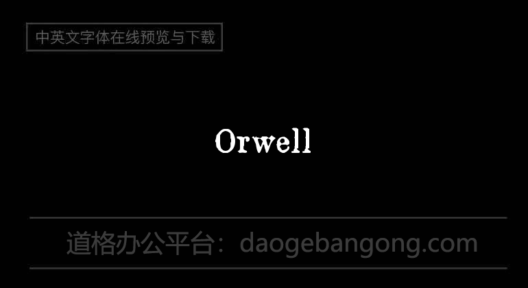 Orwell字体-Mars Cat出品免费字体下载在线转换-道格办公