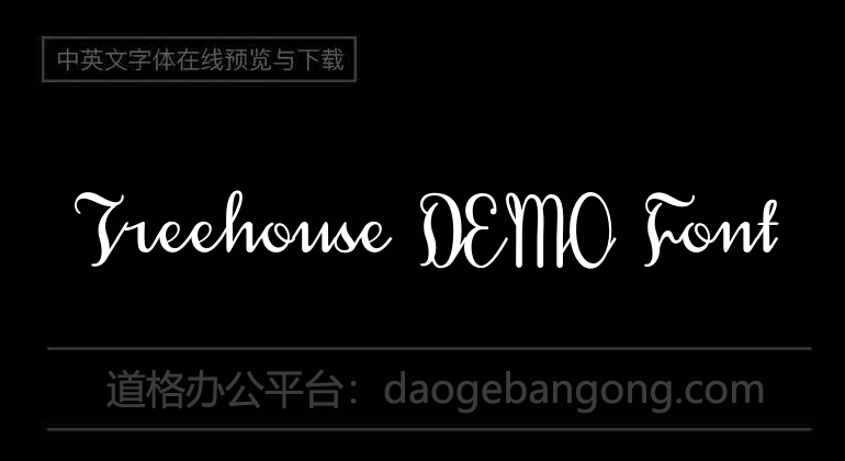 Treehouse DEMO Font字体-英文字体免费字体下载在线转换-道格办公