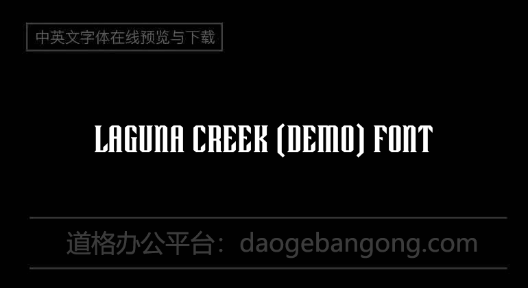 Laguna Creek (Demo) Font字体-English Fonts免费字体下载在线转换-道格办公
