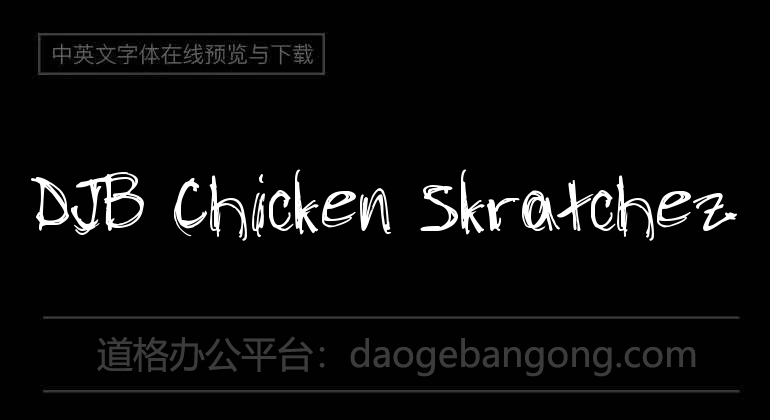 DJB Chicken Skratchez字体-Darcy Baldwin出品免费字体下载在线转换-道格办公