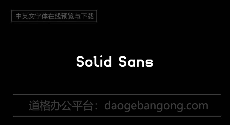 Solid Sans字体-英文字体免费字体下载在线转换-道格办公