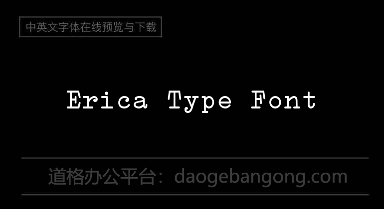 Erica Type Font字体-英文字体免费字体下载在线转换-道格办公