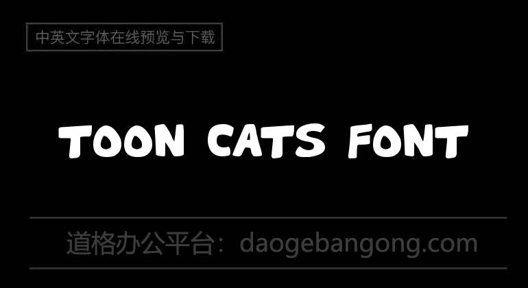Toon Cats Font字体-英文字体免费字体下载在线转换-道格办公