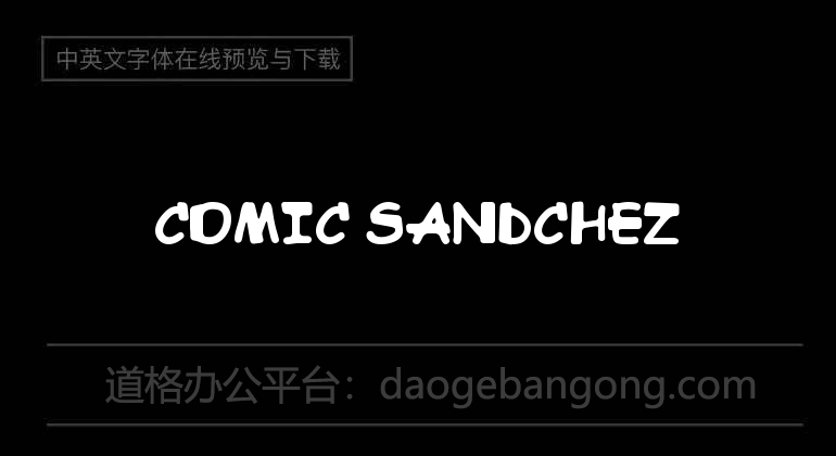Comic Sandchez字体-Woodcutter出品免费字体下载在线转换-道格办公