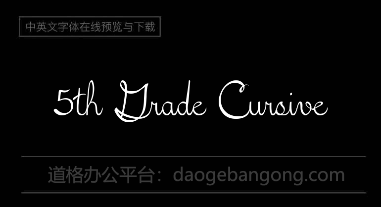 5th Grade Cursive字体-Lee Batchelor出品免费字体下载在线转换-道格办公