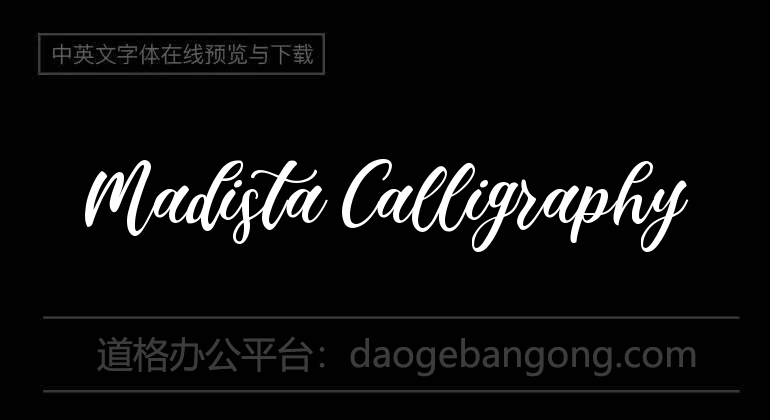 Madista Calligraphy字体-英文字体免费字体下载在线转换-道格办公