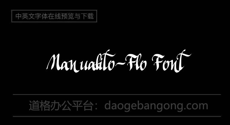 Manualito-Flo Font字体-英文字体免费字体下载在线转换-道格办公