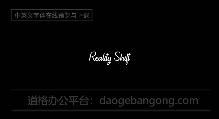 Reality Shift字体-英文字体免费字体下载在线转换-道格办公