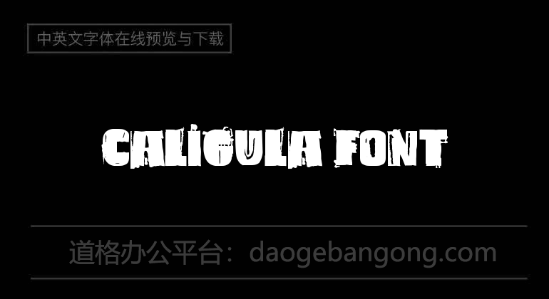 Caligula Font字体-英文字体免费字体下载在线转换-道格办公