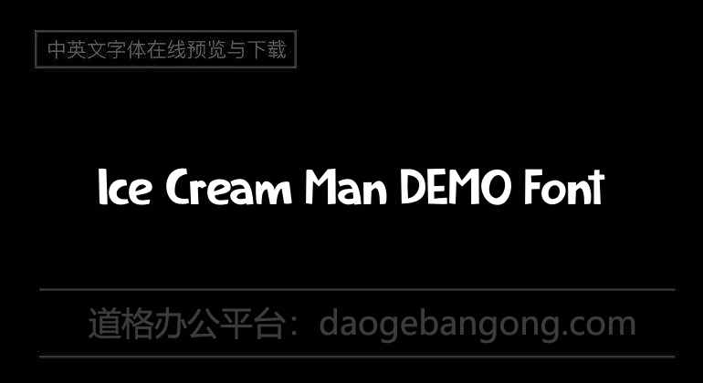Ice Cream Man DEMO Font字体-英文字体免费字体下载在线转换-道格办公