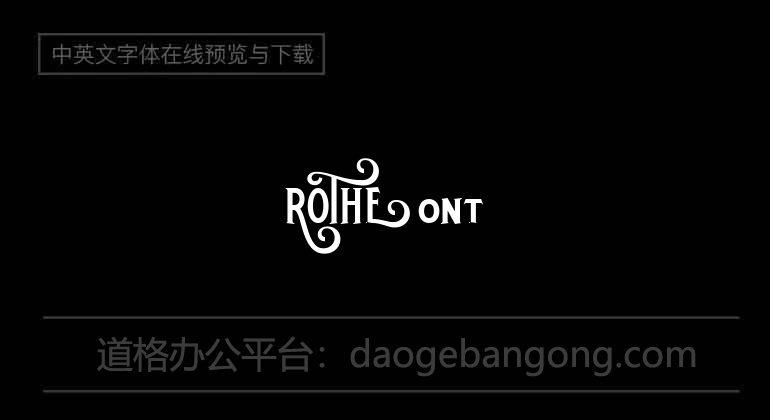 ROTHE Font字体-英文字体免费字体下载在线转换-道格办公