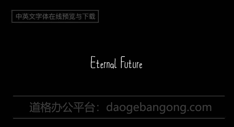 Eternal Future字体-英文字体免费字体下载在线转换-道格办公