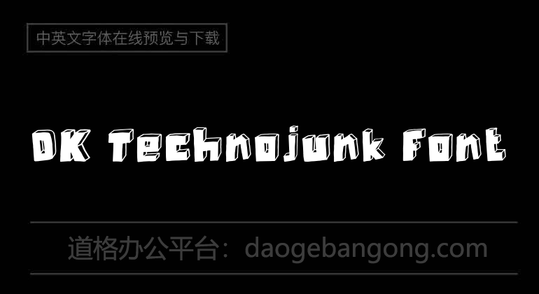 DK Technojunk Font字体-英文字体免费字体下载在线转换-道格办公
