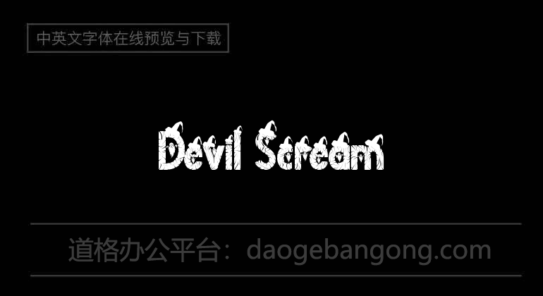 Devil Scream字体-英文字体免费字体下载在线转换-道格办公