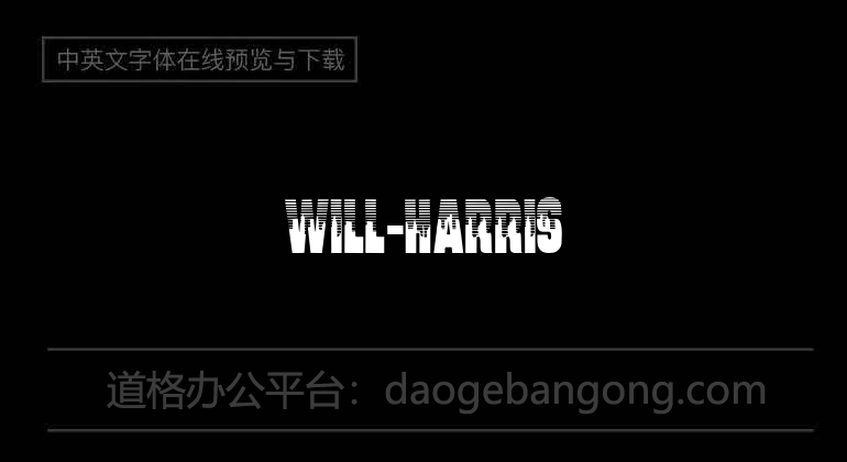 Will-Harris字体-英文字体免费字体下载在线转换-道格办公
