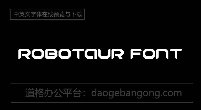 Robotaur Font字体-英文字体免费字体下载在线转换-道格办公