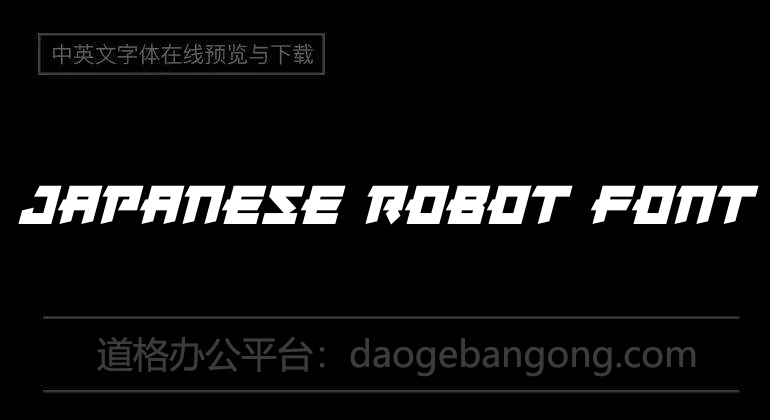 Japanese Robot Font字体-英文字体免费字体下载在线转换-道格办公