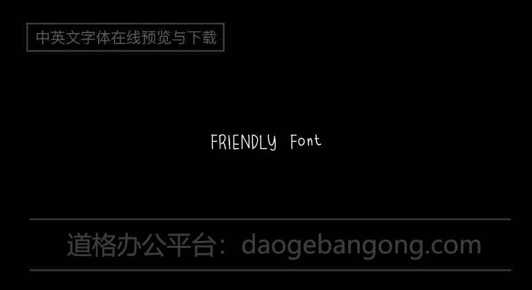 FRIENDLY Font字体-英文字体免费字体下载在线转换-道格办公