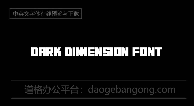 Dark Dimension Font字体-英文字体免费字体下载在线转换-道格办公